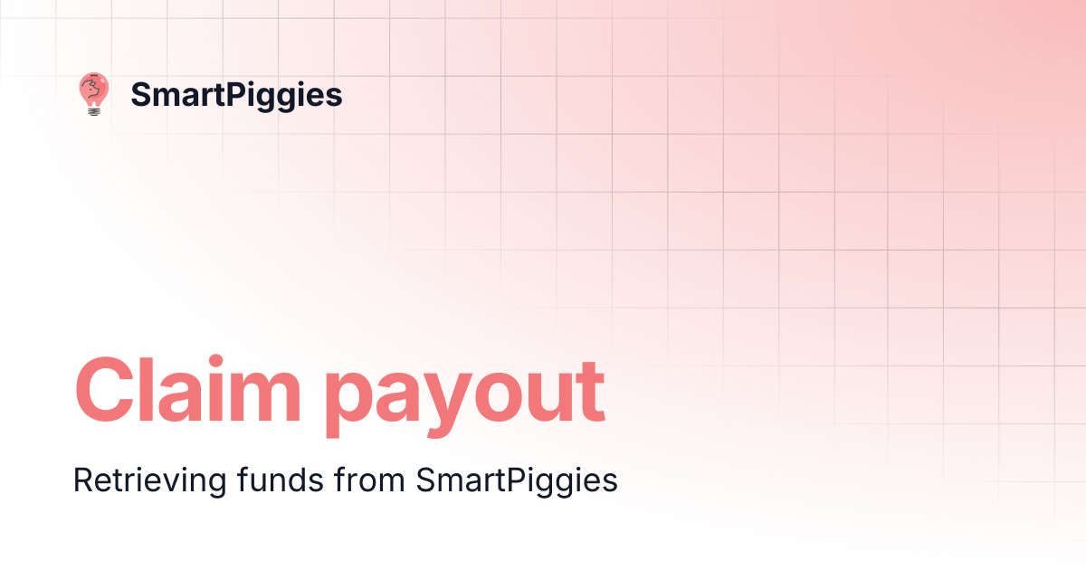 Claim payout | SmartPiggies